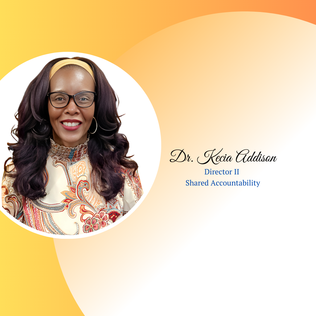 Dr. Kecia L. Addison | Montgomery County Association of Administrators ...
